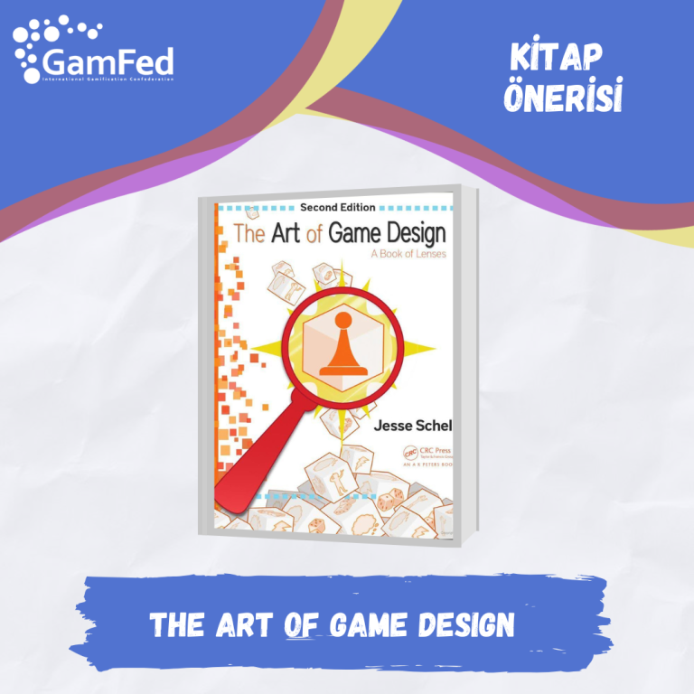 Gamfed Türkiye Kitap Kulübü Sunar: The Art Of Game Design – Jesse ...